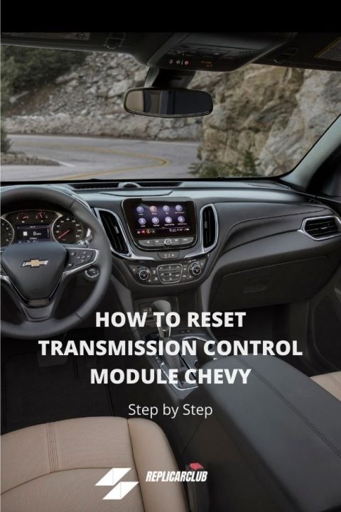 How to Reset Transmission Control Module Chevy: A Step-by-Step Guide