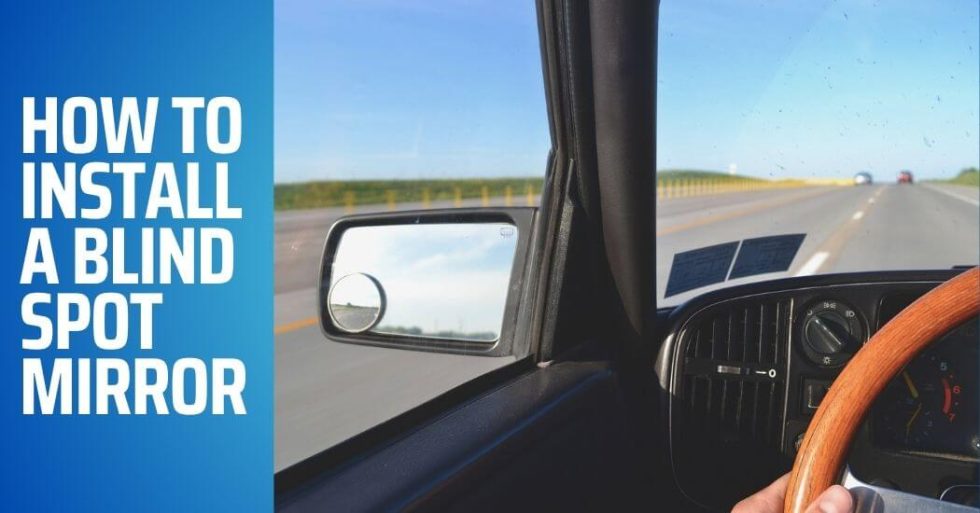How to Effortlessly Install a Blind Spot Mirror: Expert Tips Revealed