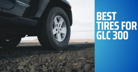 Discover the Top-rated Tires for GLC 300 - The Ultimate Buying Guide