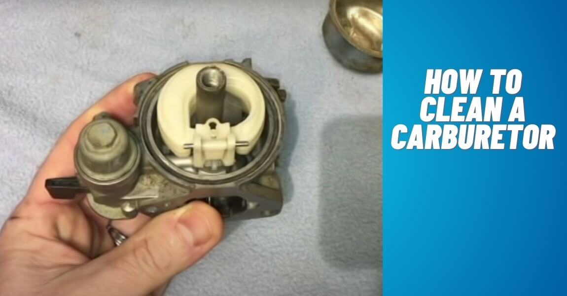 How to Clean a Carburetor and Restore Engine Power Fast